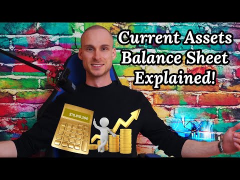 Current Assets on the Balance Sheet Explained Simply!