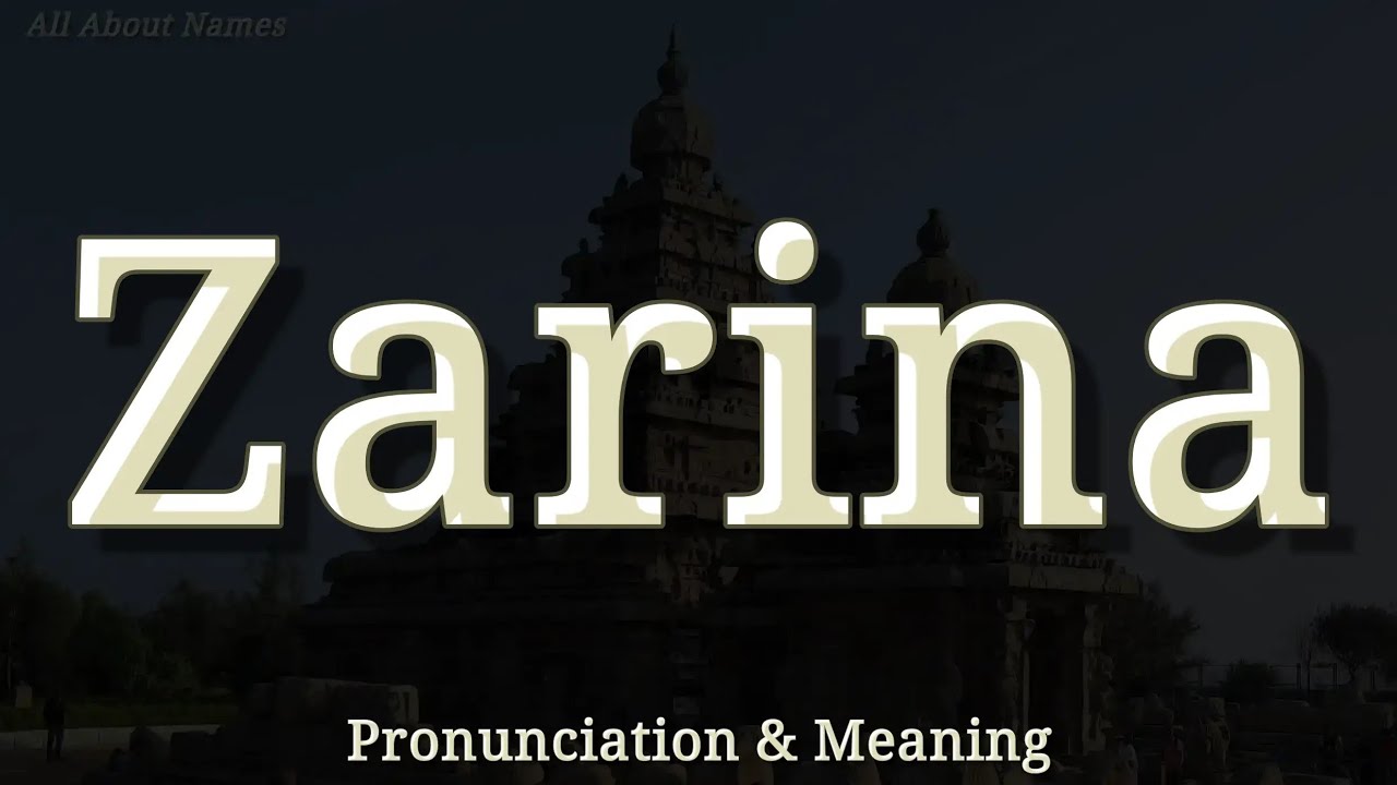Zarina - Pronunciation and Meaning