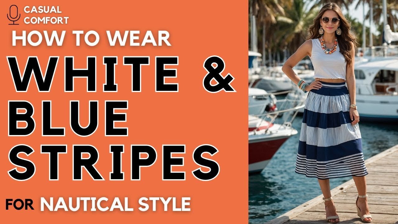 Stylish White & Blue Stripes in Outfits | A Touch of Nautical Style This Summer | 2024 Fashion Trend