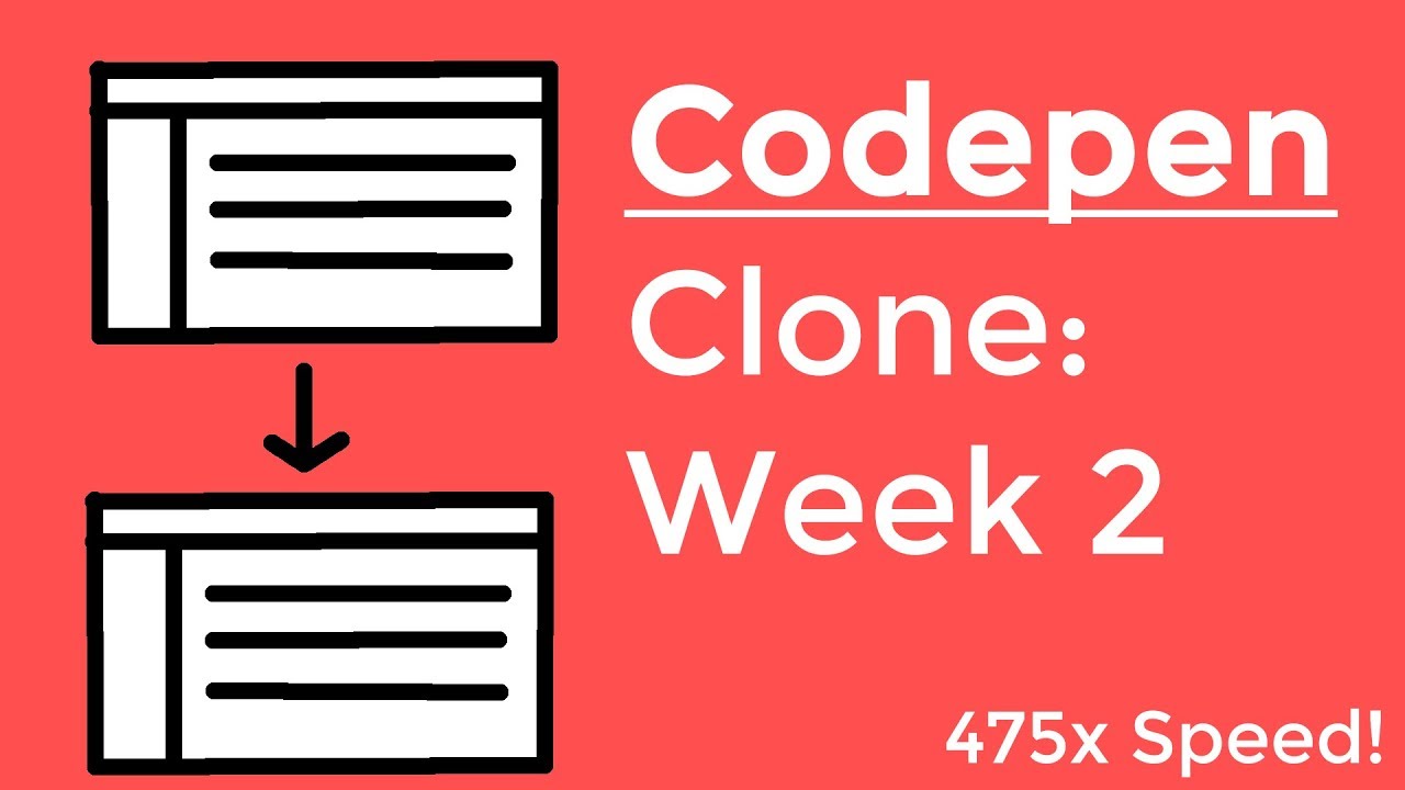 Cloning Codepen: Week 2 | MERN Stack