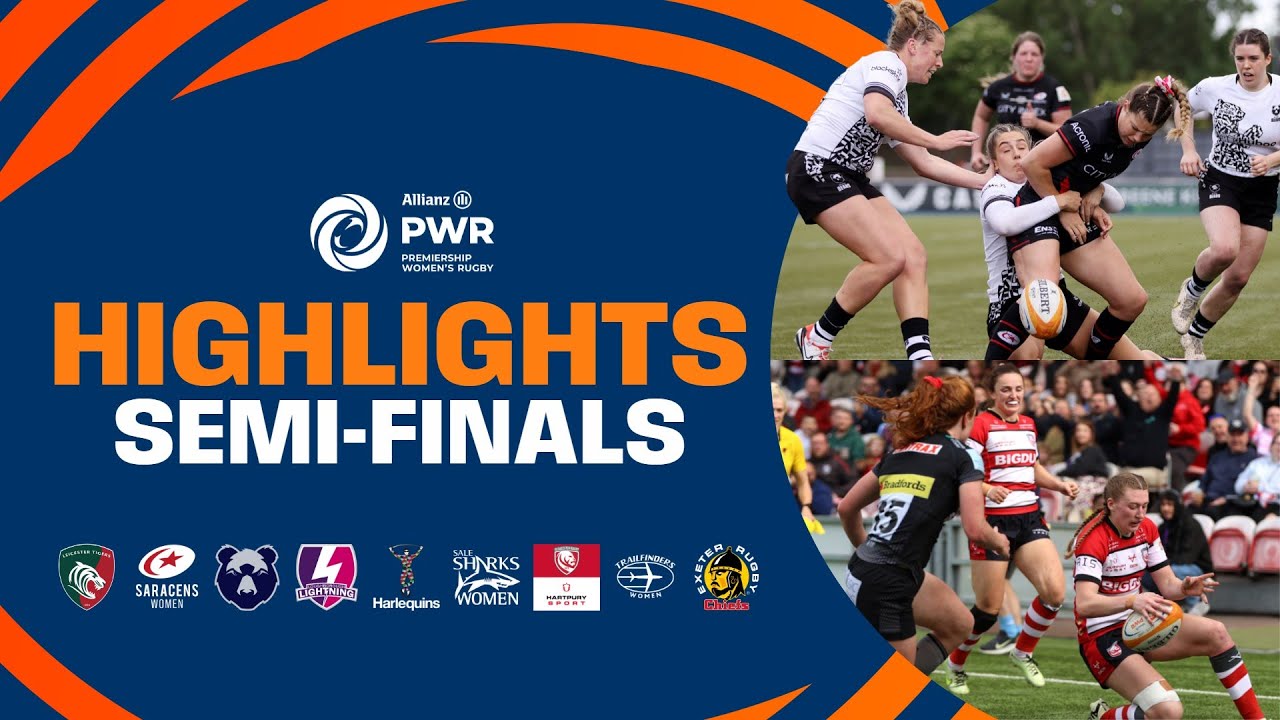 Video highlights of the Allianz PWR semi-finals | Premiership Women's Rugby