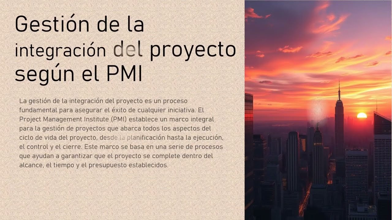 Gestión de la integración del proyecto según el PMI.