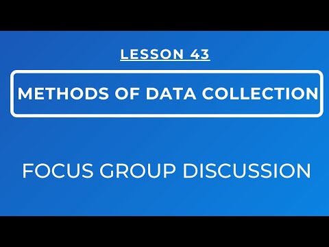 LESSON 43 - FOCUS GROUP DISCUSSION || FEATURES OF FOCUS GROUPS || RULES TO BE FOLLOWED