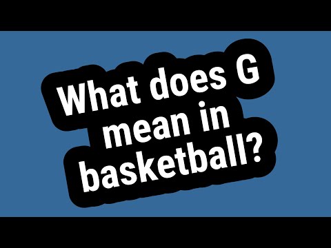 What does G mean in basketball?