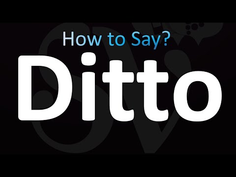 How to Pronounce Ditto (Correctly!)
