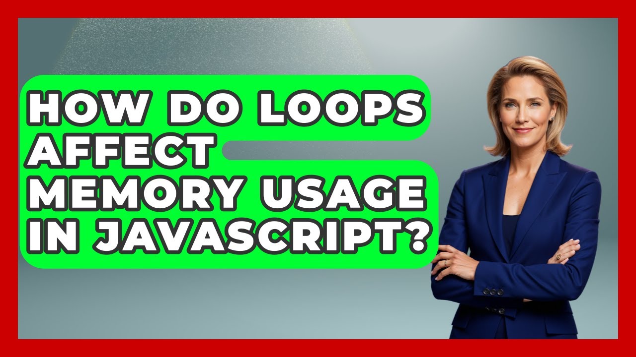 How Do Loops Affect Memory Usage in JavaScript? | JavaScript Toolkit News