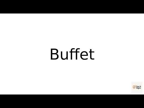 How To Pronounce Buffet