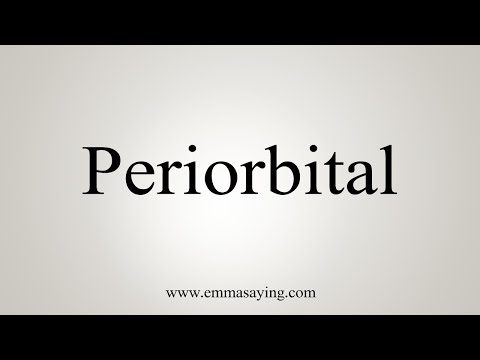 How To Say Periorbital