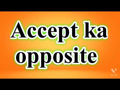 Accept ka opposite #opposite meaning in hindi @schoolvani
