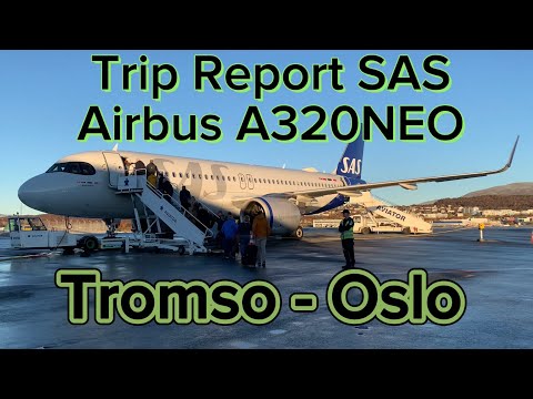 Trip Report SAS Airbus A320NEO, Tromso ( TOS ) - Oslo ( OSL )