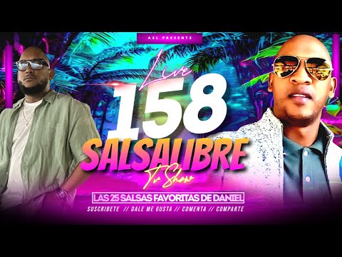 SALSALIBRE LIVE VOL 158 LAS 25 SALSAS FAVORITAS DE DANIEL