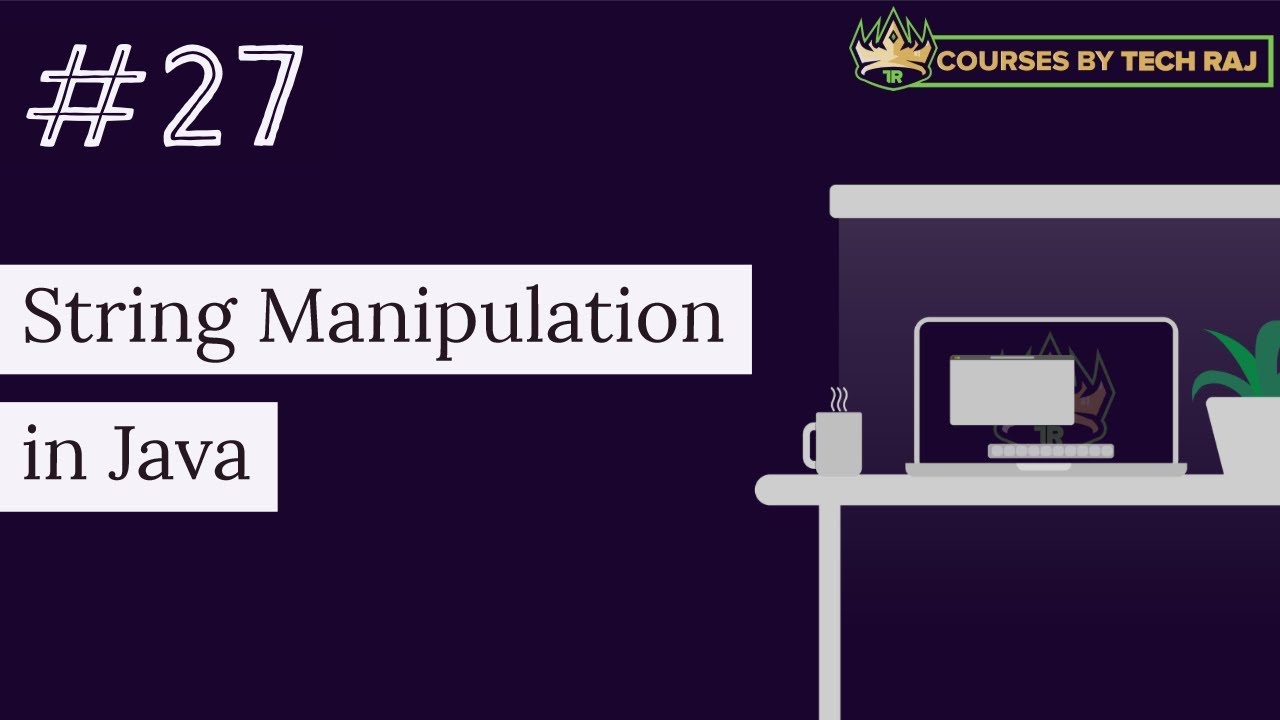 PFB #27 - String Manipulation in Java