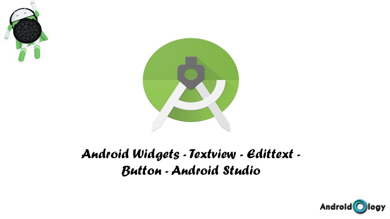 Creating Android Widgets Textview Edittext Button | Android Studio | AndroidOlogy