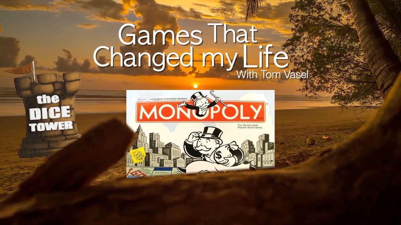 Games that Changed My Life: Monopoly