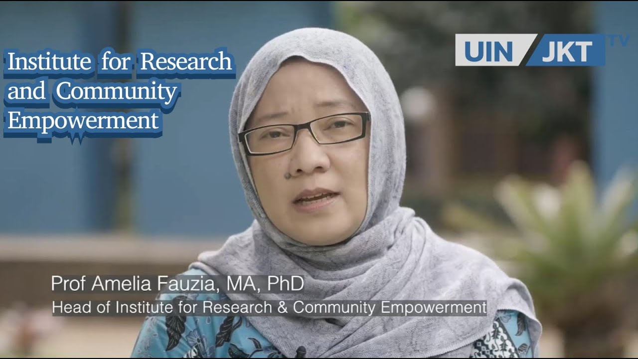 Institute for Research and Community Empowerment | Syarif Hidayatullah State Islamic University
