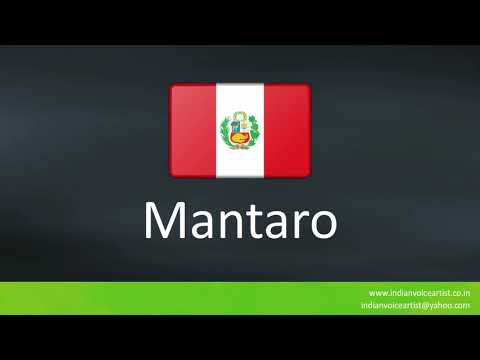How to pronounce the river in Peru "Mantaro". (Spanish)