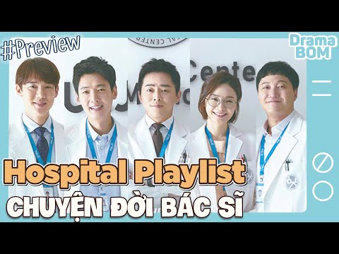 "Hospital Playlist" - Bản giao hưởng mùa hè với 5 sắc màu riêng biệt về ĐỜI SỐNG Y BÁC SĨ | PREVIEW