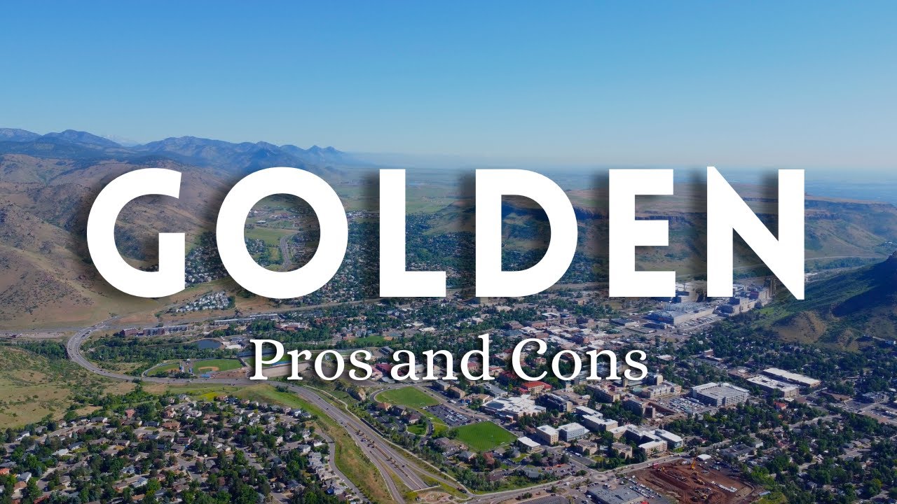 The Pros and Cons of Living in Golden Colorado