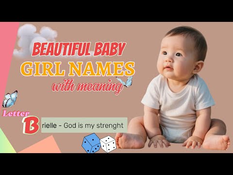Most Beautiful Baby Girl Names That Start with B + Meanings | Unique & Popular Choices 2025