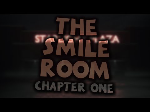 Steam Community :: Video :: The Smile Room Chapter 1 | Trailer