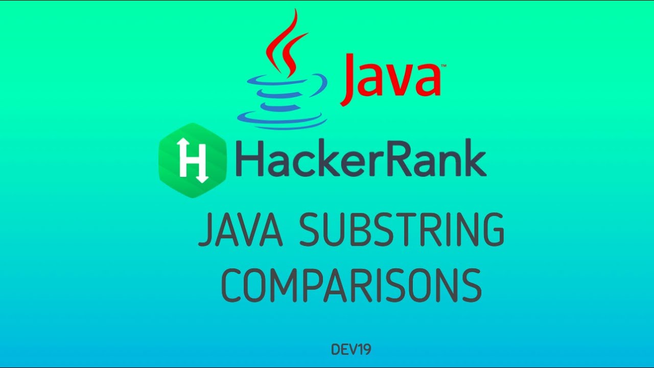 #16 Java Substring Comparisons | Hackerrank Java Solutions