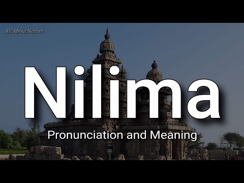 Nilima - Pronunciation and Meaning