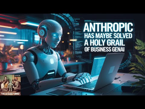 Anthropic Has (Maybe) Solved a Holy Grail of Business AI