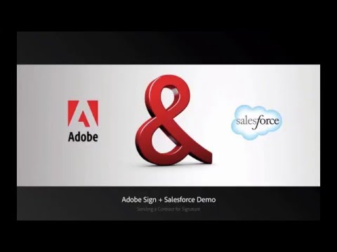 Adobe Sign and Salesforce integration guide (demo)