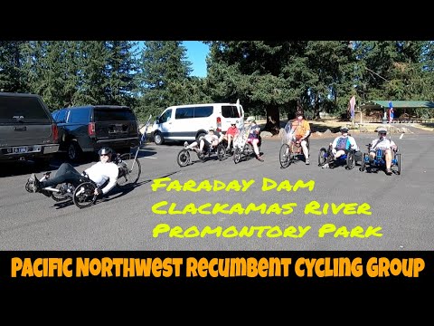 Pacific Northwest Recumbent Cycling to Faraday Dam, Oregon | Trike Asylum
