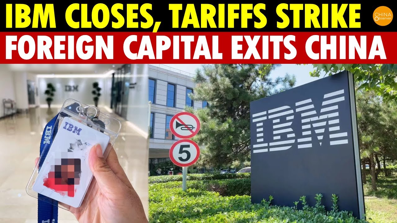 IBM China Shuts Down! Mercedes, BMW, Porsche, Cisco Follow, Tariff Blow ...