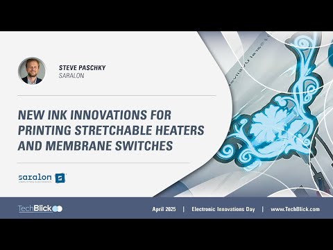 Saralon | New ink innovations for printing stretchable heaters and membrane switches