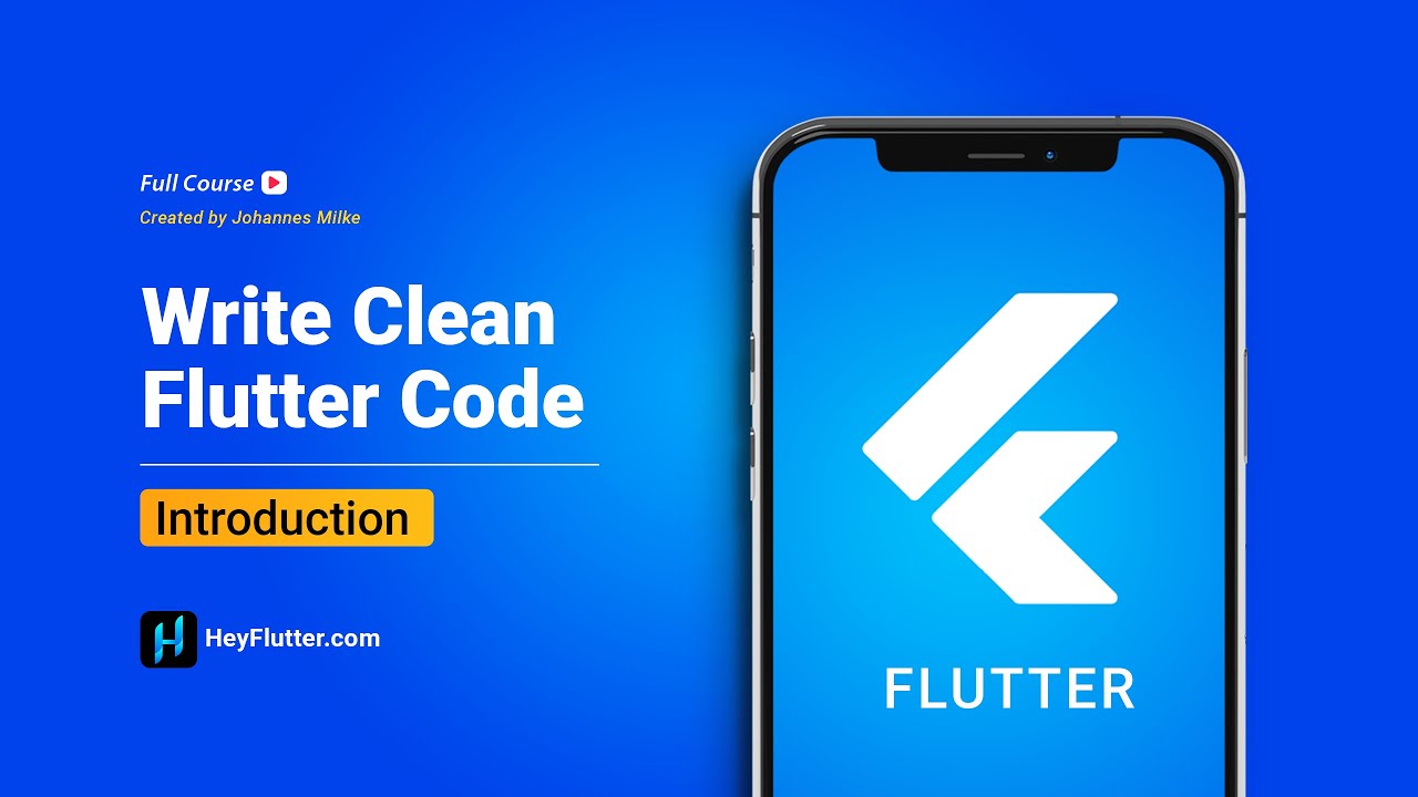 Write Clean Flutter Code - Introduction