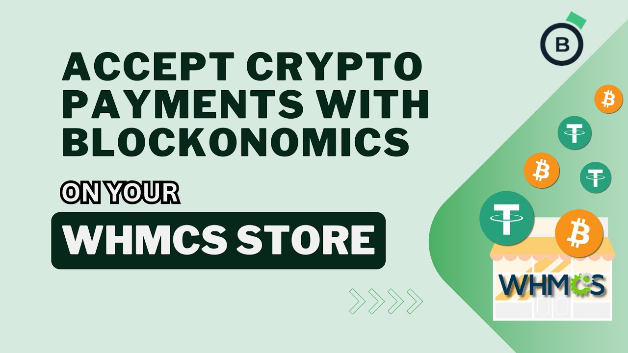 How to accept crypto payments on your WHMCS store using Blockonomics (Under 5 Minutes)