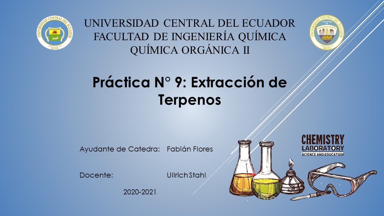 Práctica 9 - Extracción de Terpenos | FIQ-UCE