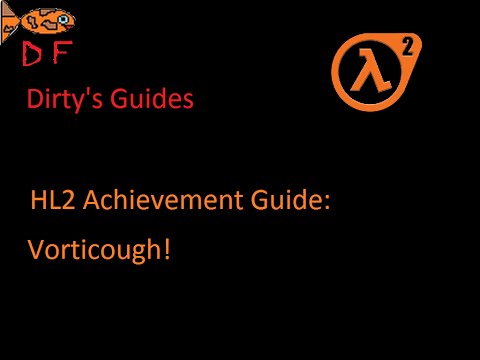 Steam Community :: Video :: Half-Life 2: Achievement Guide: Vorticough!