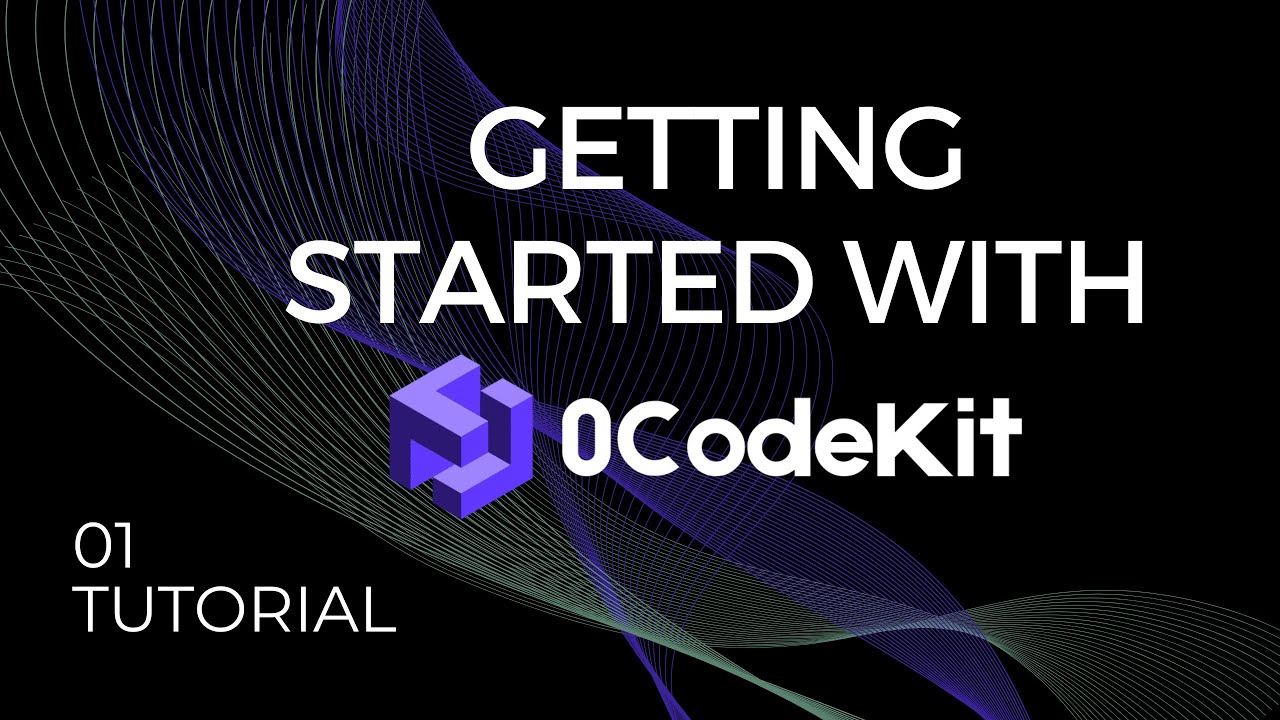 Getting Started with 0CodeKit | Tutorial 001