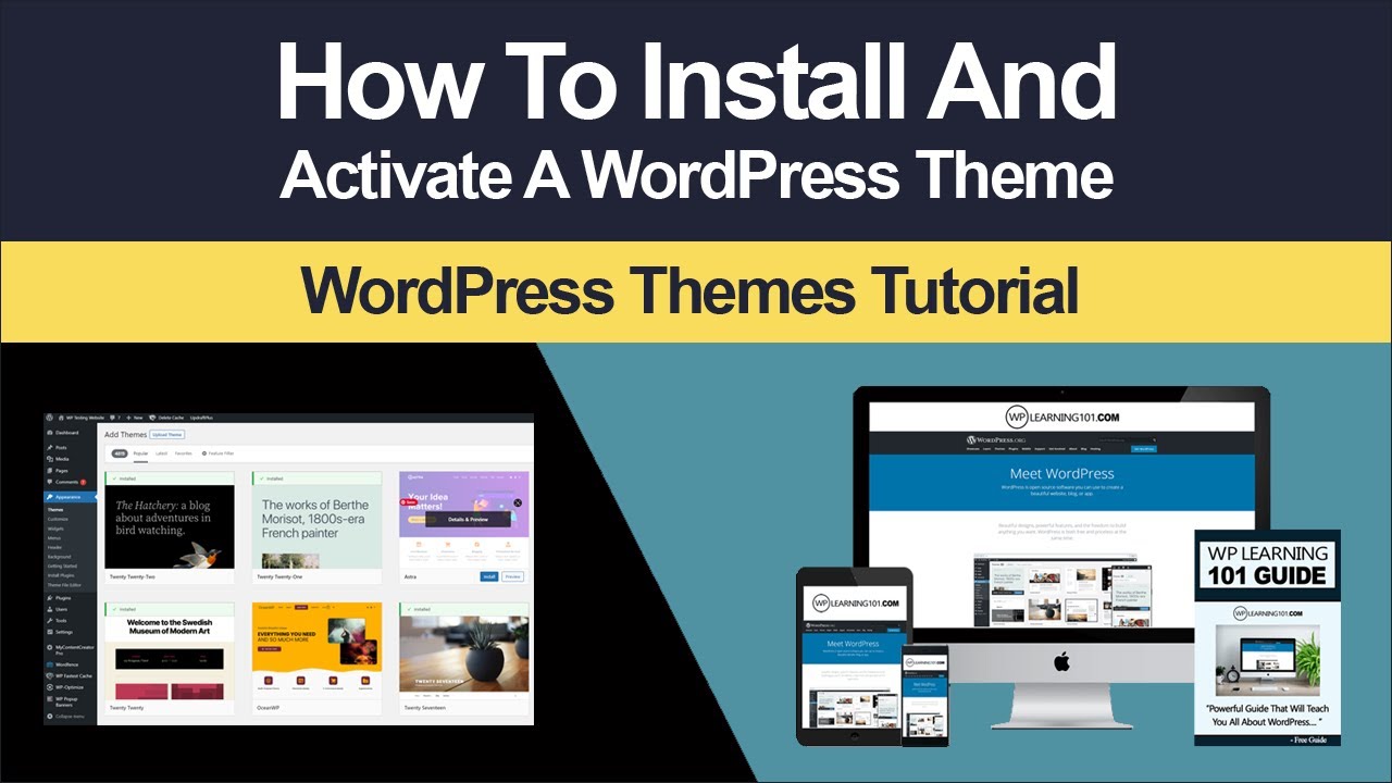 How To Install And Activate A WordPress Theme (Step By Step Tutorial)
