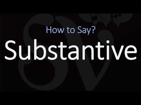 How to Pronounce Substantive? (CORRECTLY) Meaning & Pronunciation