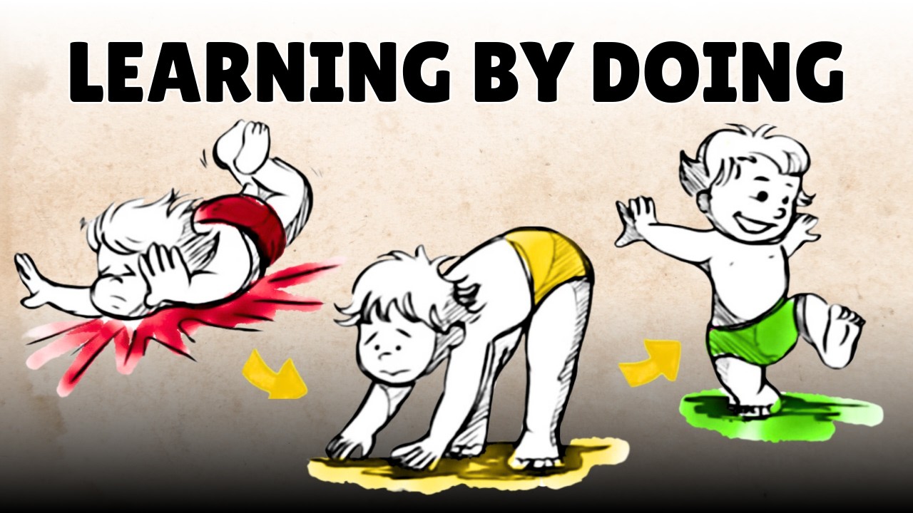 Learning by Doing