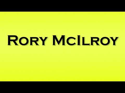 Pronunciation of Rory McIlroy
