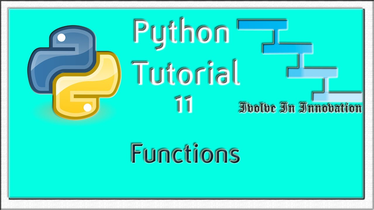 Functions (Complete) - Python Programming Tutorial 11