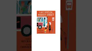 Kids Book Read Aloud Story Last Stop On Market Street - book-news.org
