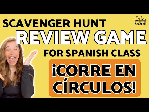 10 Ways to Play ¡Corre en Círculos!  Scavenger Hunt Activity for Middle & High School Spanish Class
