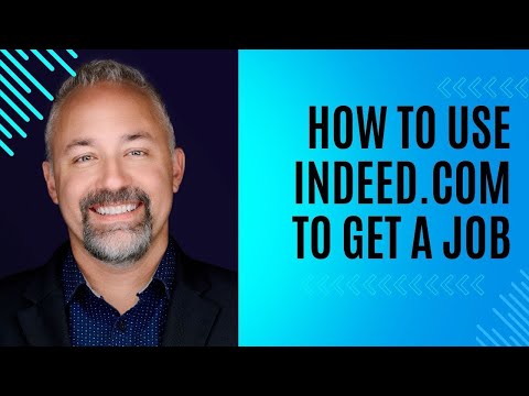 How to Use Indeed.com to Get a Job