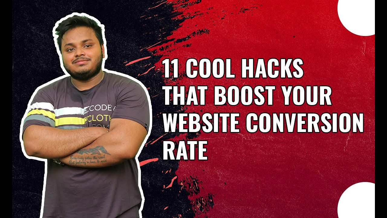 11 Cool Hacks That'll Boost your Website Conversion Rate
