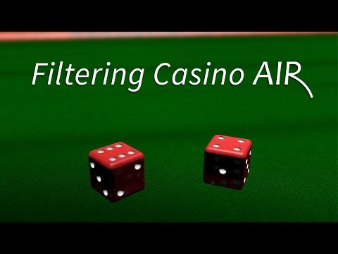 Filtering Casino Air