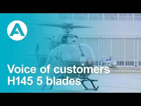 Airbus H145 5 Blades - Voice of customers