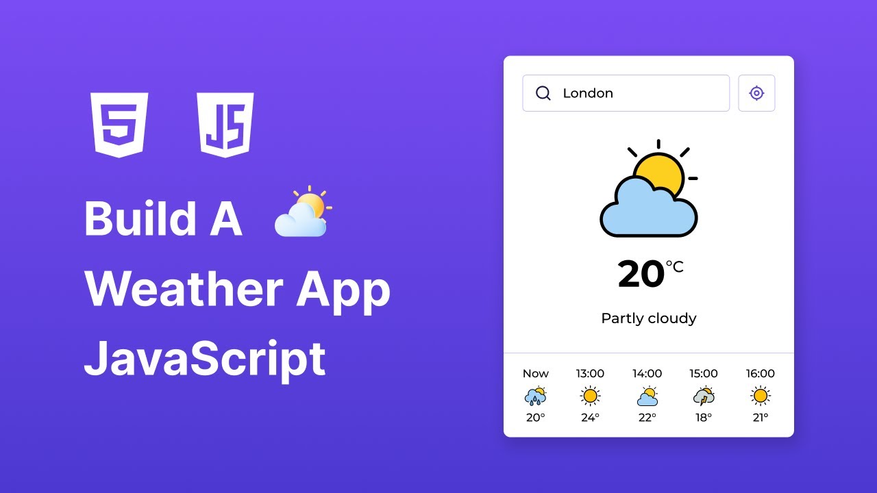 ⛅ Build A Weather App in HTML CSS & JavaScript | Weather App Tutorial in JavaScript