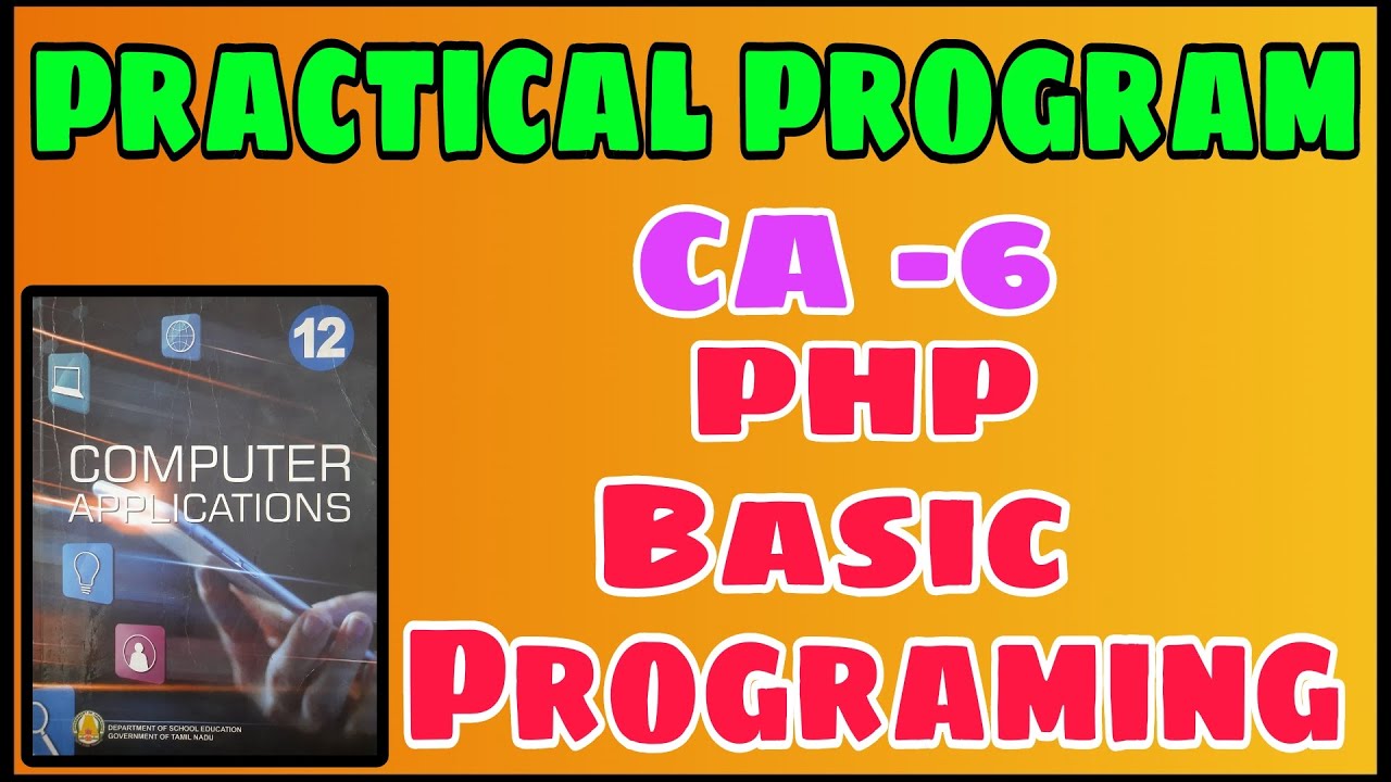 12th Computer Applications practical program exercise 6 PHP Basic programing