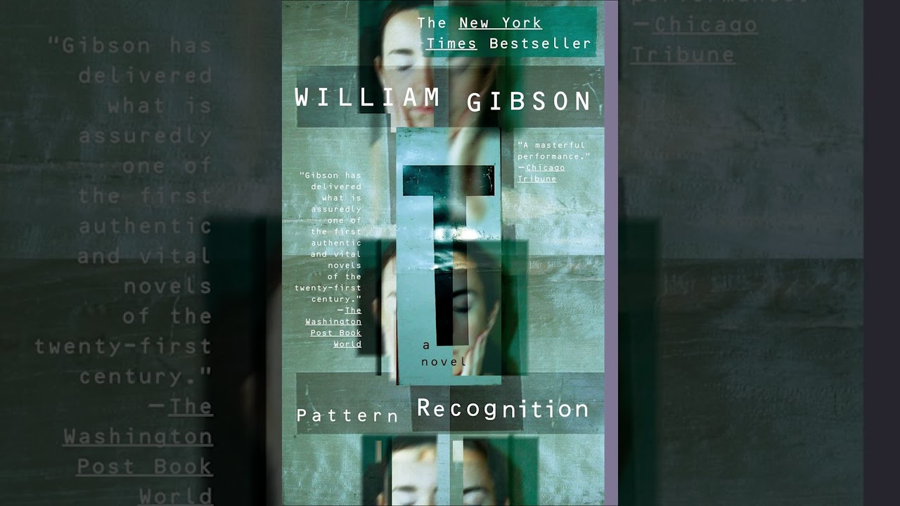 William Gibson - Pattern Recognition: Chapter 4
